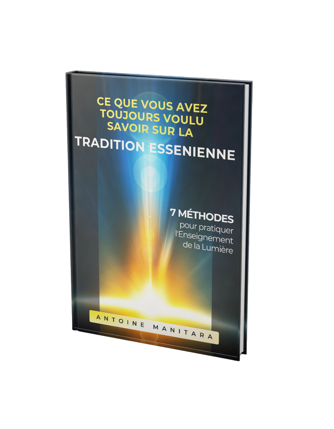 Commencez-ici - Sagesse Essénienne